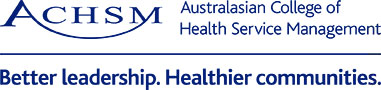 Australasian College of Health Service Management (ACHSM) | vmia.vic.gov.au